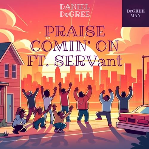 Amazon.co.jp: PRAISE COMIN' ON : DANIEL DeGREE: Digital Music