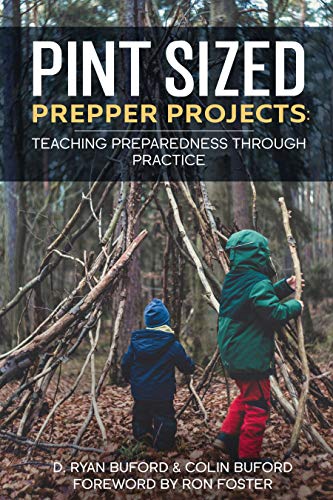 Pint Sized Prepper Projects: Teaching Preparedness Through Practice ...