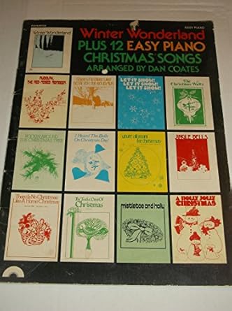 Winter Wonderland, Plus 12 Easy Piano Christmas Songs: Tom Debrecht ...