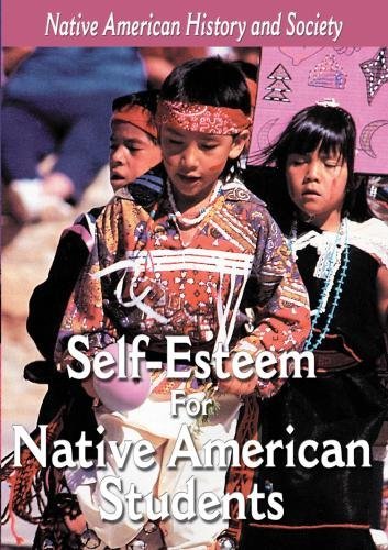 Amazon.com: Native-American History & Cultural Series: Self-Esteem For ...