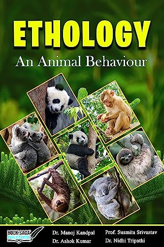 Ethology – An Animal Behaviour eBook : Kandpal, Dr. Manoj , Kumar, Dr ...