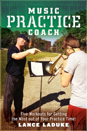 Music Practice Coach:Five Workouts for Getting the Most out of Your ...