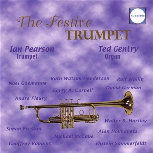 Pearson, Ian, Gentry, Ted - Festive Trumpet - Amazon.com Music