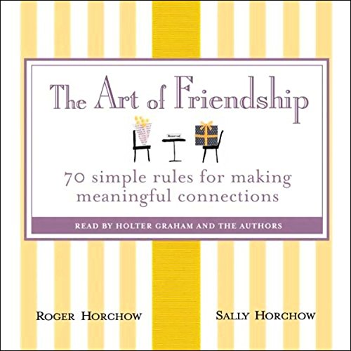 Amazon.co.jp: The Art of Friendship: 70 Simple Rules for Making ...