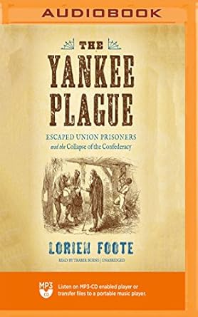 Yankee Plague, The: Lorien Foote, Traber Burns: 9781721332212: Amazon ...