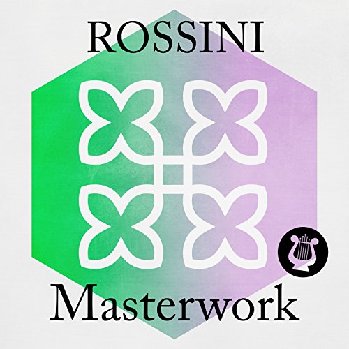 Amazon.com: Rossini - Masterwork : VARIOUS ARTISTS: Digital Music