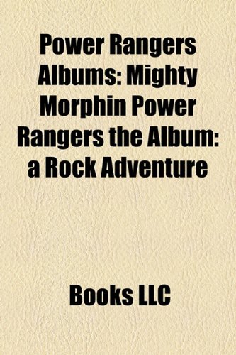 Power Rangers Albums: Mighty Morphin Power Rangers the Album: A Rock ...
