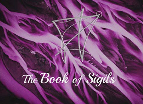 The Book of Sigils: a journal of magical manifestation symbols ...