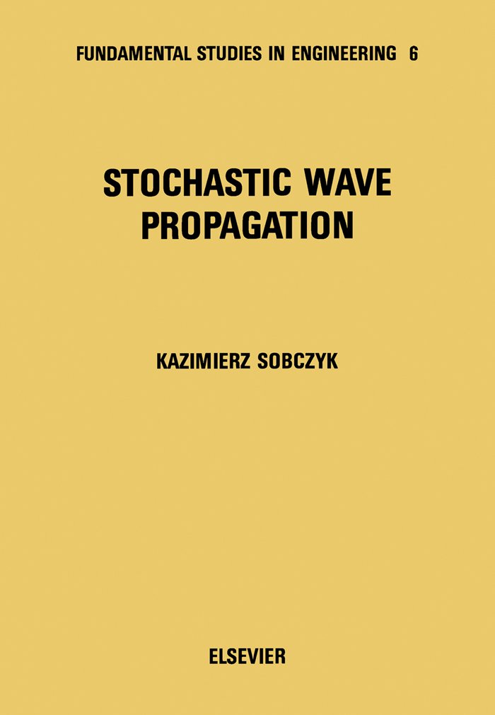 Stochastic Wave Propagation Issn Sobczyk K
