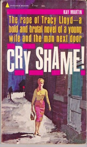 Cry Shame! (Pyramid BooksF-701 ): Kay Martin, Tony Kokinos: Amazon.com ...