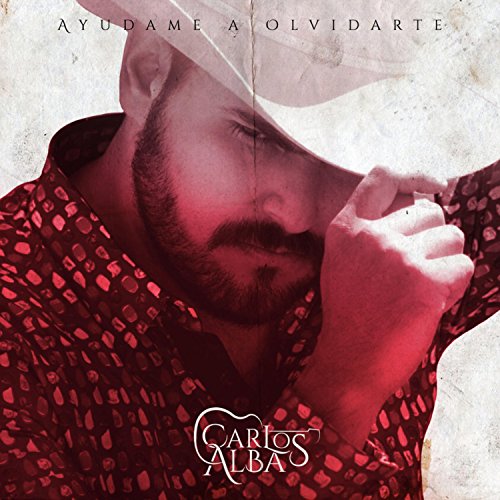 Play Ayúdame a Olvidarte by Carlos Alba on Amazon Music
