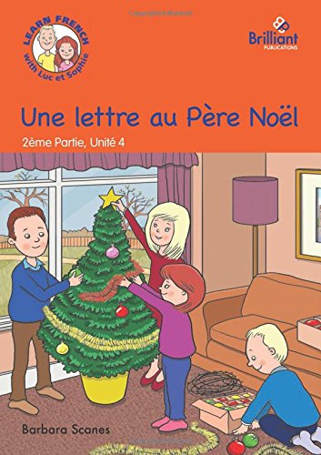 Une lettre au Pere Noel (A letter for Father Christmas): Luc et Sophie ...