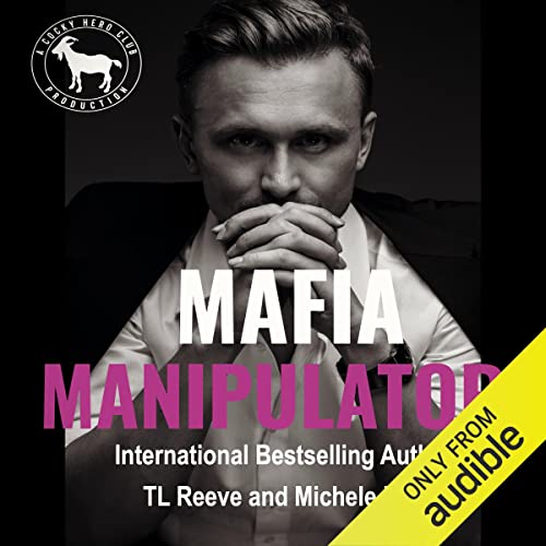 Mafia Manipulator: A Hero Club Novel (Audio Download): TL Reeve ...