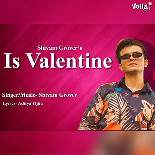 Amazon.com: Is Valentine : Shivam Grover: Digital Music