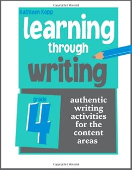 Amazon.com: Learning Through Writing, Grade 4: Authentic Writing ...