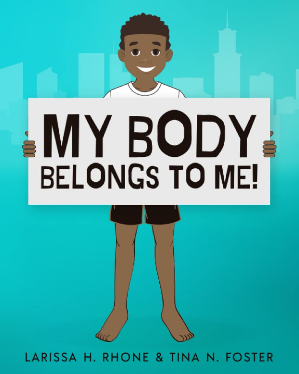 My Body Belongs To Me!: A book about body ownership, healthy boundaries ...