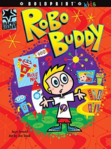 Robo Buddy, Level P (Kids Graphic Readers) : Stech-vaughn: Amazon.in: Books