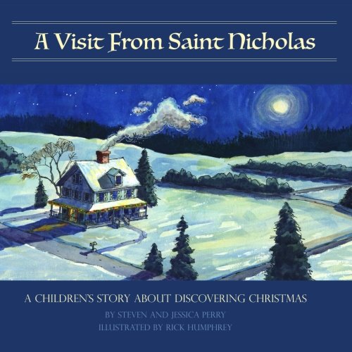 A Visit From Saint Nicholas: A Children's Story About Discovering ...