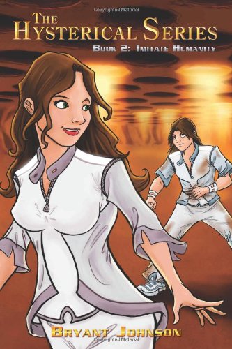 The Hysterical Series: Book 2: Imitate Humanity: Volume 2 : Amazon.in ...