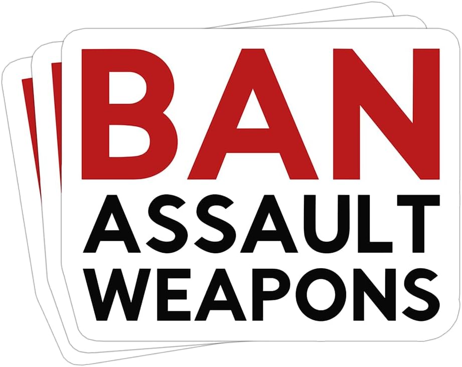Amazon.com: 3 Pcs/Pack Ban Assault Weapons Sticker, Ban Assault Weapons ...