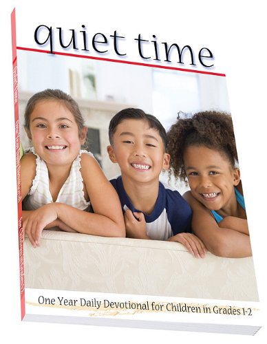 Quiet Time, Grades 1-2: One Year Daily Devotional for Children (Quiet ...
