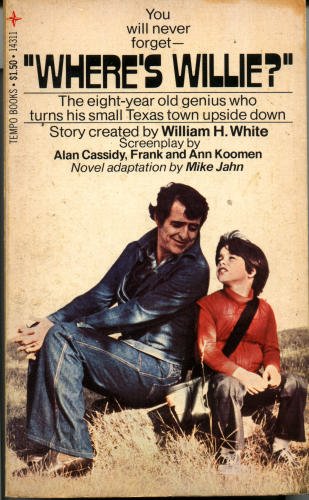"Wheres Willie?": Mike Jahn, William H. White: 9780448143118: Amazon ...