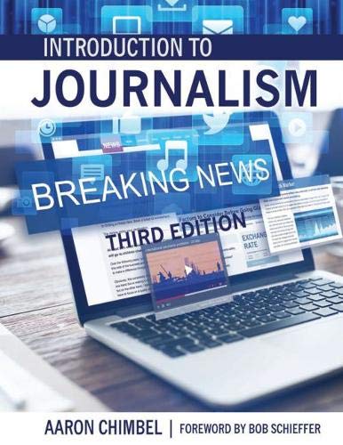 Introduction to Journalism: Aaron Chimbel: 9781524911805: Amazon.com: Books