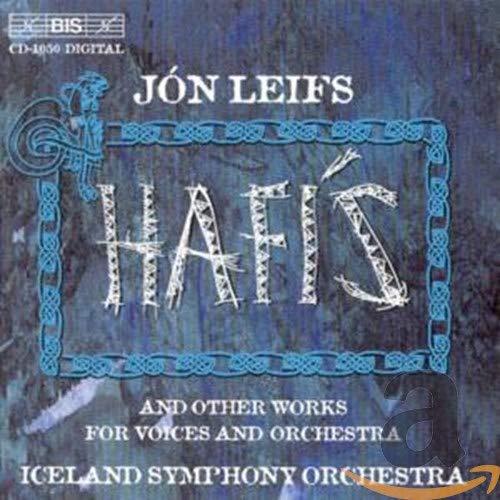 Jon Leifs, Anne Manson, Iceland Symphony Orchestra - Leifs: Hafis and ...