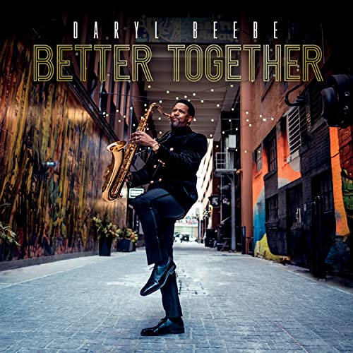 Amazon.com: Better Together : Daryl Beebe: Digital Music