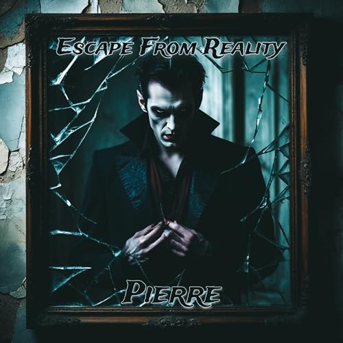 Play Pierre by Escape From Reality on Amazon Music Unlimited