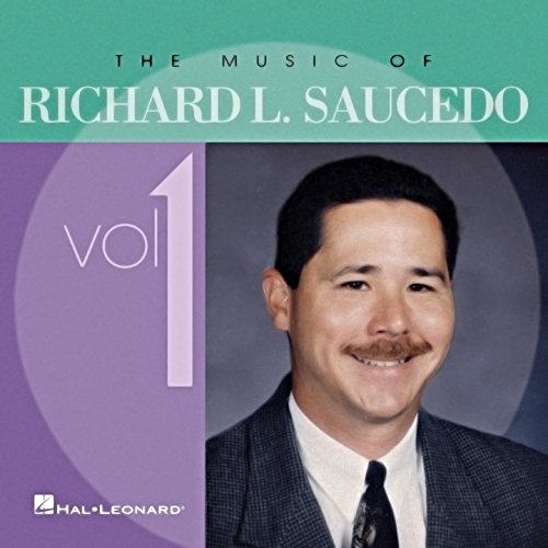 Amazon.com: The Music of Richard Saucedo, Vol. 1 : Midwest Wind ...