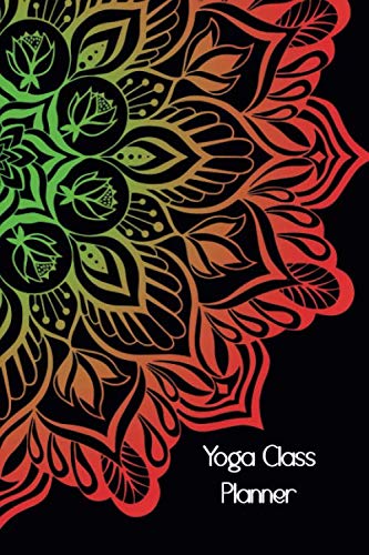 Yoga Class Planner: Yoga Teacher Journal | Lesson Planner | Sequence ...