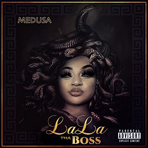 Medusa de LaLa tha Boss en Amazon Music Unlimited