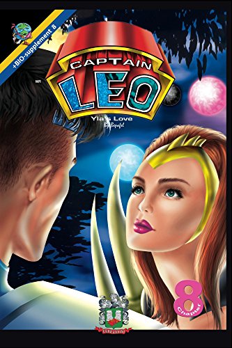 Captain Leo. Chapter 8-Yla's Love: +Bio-supplement (Captain Leo Cómic ...