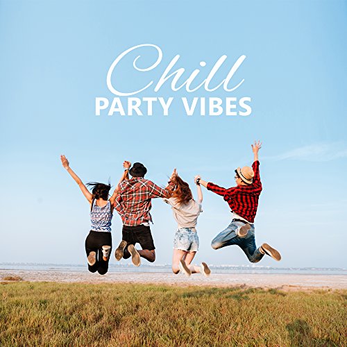 Play Chill Party Vibes – Ibiza Music, Beach Party Sounds, Cocktails ...
