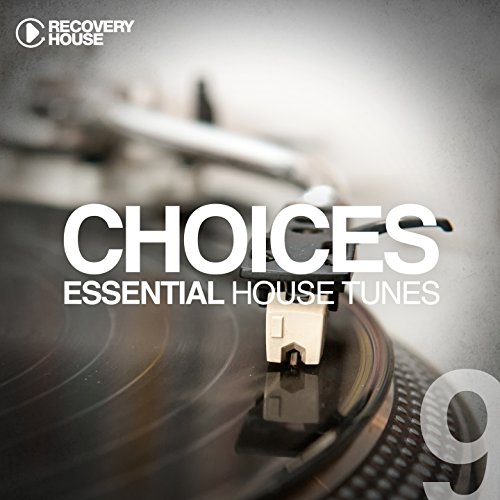 Écouter Choices - Essential House Tunes #9 par VARIOUS ARTISTS sur ...
