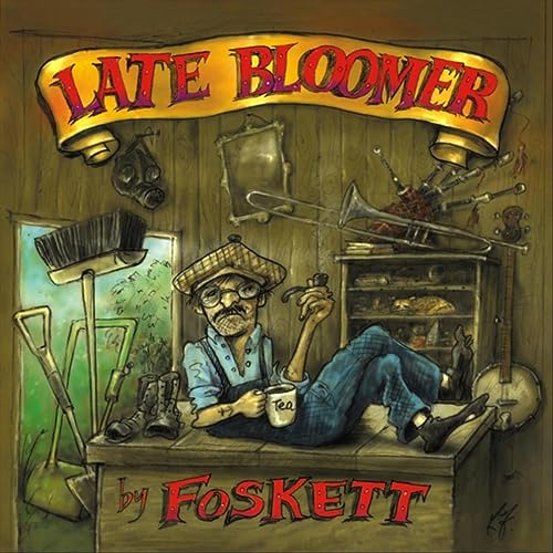 Play Late Bloomer by Foskett & Charley Foskett on Amazon Music