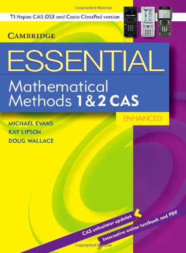 Essential Mathematical Methods CAS 1 and 2 Enhanced TIN/CP Version 652354 (Essential Mathematics ...