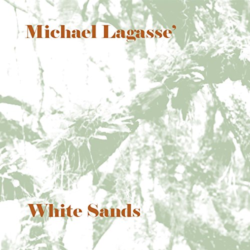 Amazon.com: White Sands : Michael Lagasse: Digital Music