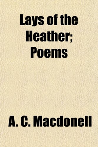 Lays of the Heather; Poems : Amazon.in: Books