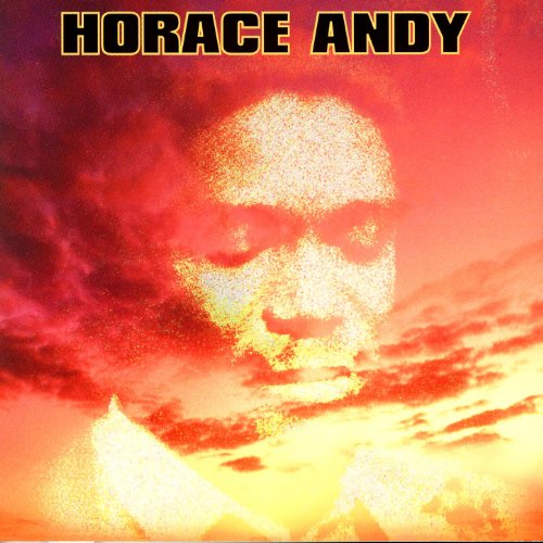 The Wonderful World Of Horace Andy by Horace Andy on Prime Music