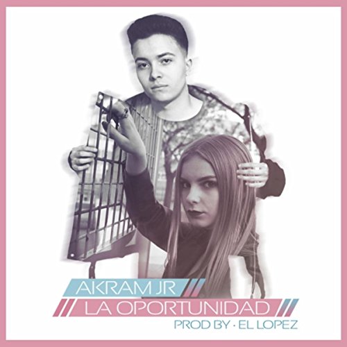 Amazon.com: La Oportunidad : Akram Jr: Digital Music
