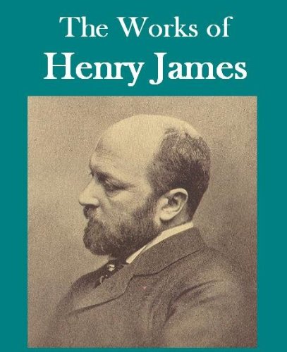 Amazon.com: The Works of Henry James (40+ works) eBook : Henry James: Books