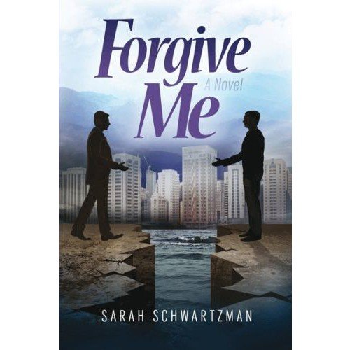 Forgive Me: Sarah Schwartzman: 9781600913440: Amazon.com: Books
