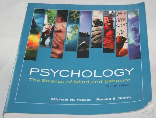 Psychology: The Science of Mind and Behavior, Fourth Edition: unknown ...