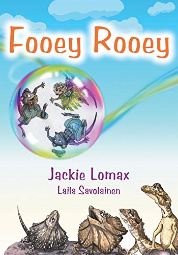 Fooey Rooey: More Adventures with Lyla the Long Foot Potoroo.: Lomax ...