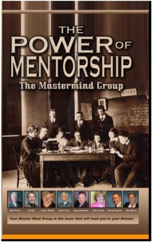 The Power of Mentorship The Mastermind Group (Don Staley Co-author ...