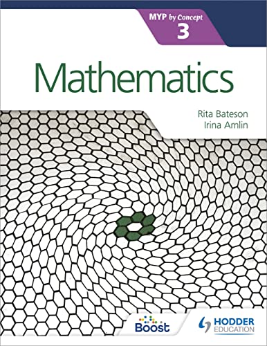 Mathematics for the IB MYP 3 (Myp By Concept 3) eBook : Amlin, Irina ...