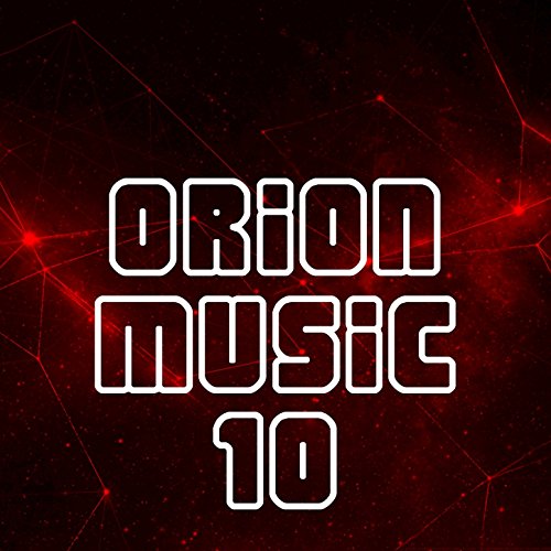 Play Orion Music, Vol. 10 by VARIOUS ARTISTS on Amazon Music