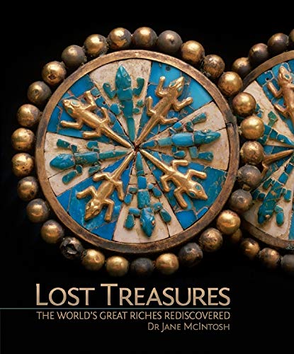 Lost Treasures: The World's Great Riches Rediscovered (Y): McIntosh, Dr ...